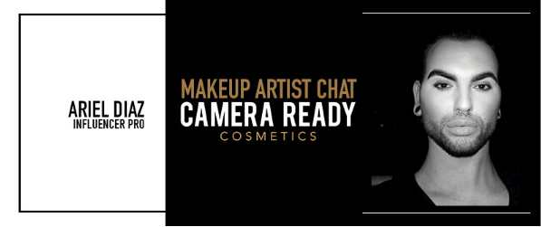 Q & A with Ariel Diaz @theevanitydiary – Camera Ready Cosmetics