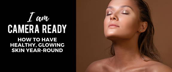 How to Get Glowy, Healthy Skin All Year Long – Camera Ready Cosmetics
